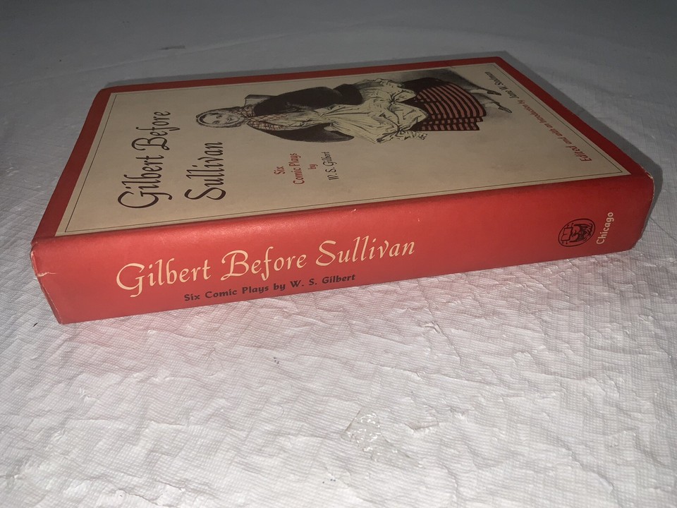 Gilbert Before Sullivan Six Comic Plays by W.S. Gilbert into Jane W ...