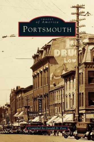 Portsmouth by Gerald D. Foss (1997, Hardcover) for sale online | eBay