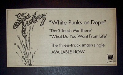 The Tubes White Punks On Dope 1977 Small Poster Type Ad, Promo Advert ...