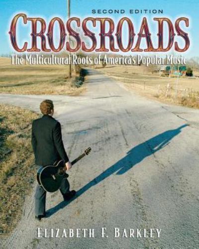 Crossroads: The Multicultural Roots of America's Popular Music with ...