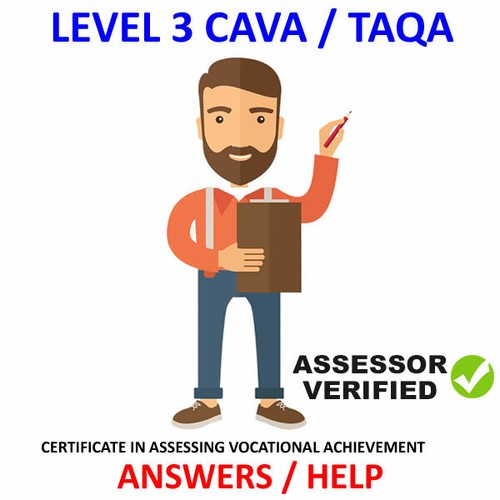 CAVA TAQA LEVEL 3 ASSESSOR QUALIFICATIONS ANSWERS HELP UNITS 1, 2, 3 ...