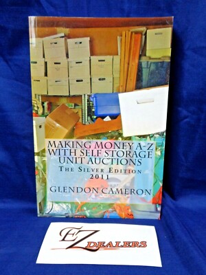 Making Money A-Z with Self Storage Unit Auctions, The Silver Ed ...