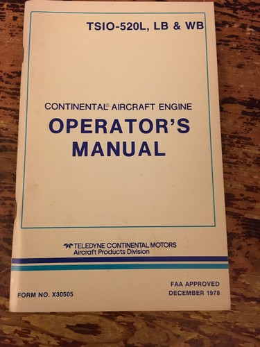 Continental TSIO-520 L LB WB Aircraft Engine Operators Manual (Aviation ...