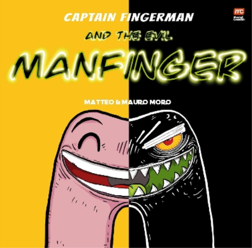 Mauro Moro Captain Fingerman: The Evil Manfinger (Poche) Captain ...