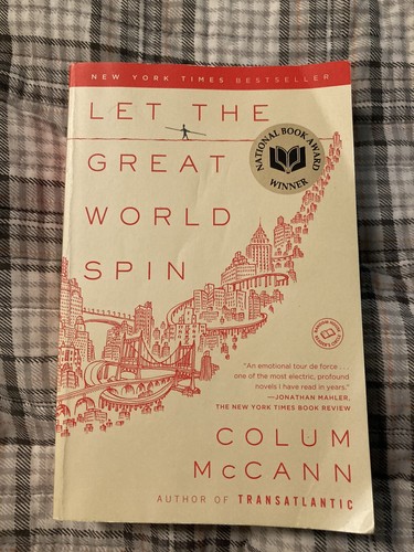 Let the Great World Spin by Colum Mccann (2009, Trade Paperback) | eBay