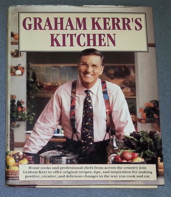 Graham Kerr's Kitchen (HC) | eBay