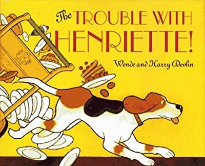 The Trouble with Henriette Hardcover Wende, Devlin, Harry Devlin ...