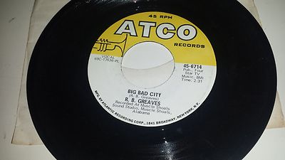 R.B. GREAVES Big Bad City / Take A Letter Maria ATCO 6714 ROCK 45 VINYL ...