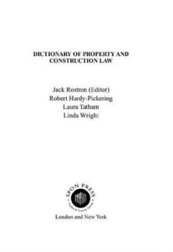 Dictionary of Property and Construction Law by Laura Tatham, Robert ...