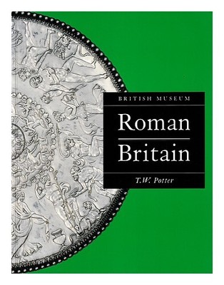 POTTER, T. W. Roman Britain / T.W. Potter 1997 Paperback | eBay
