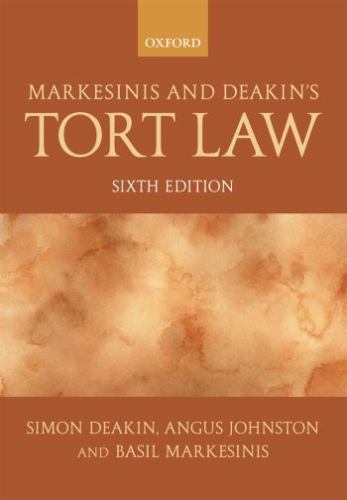 Markesinis and Deakin's Tort Law by Basil Markesinis, Simon Deakin and ...
