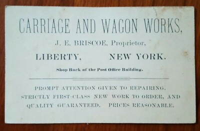 Carriage & Wagon Works JE Briscoe Proprietor LIBERTY New York Business ...
