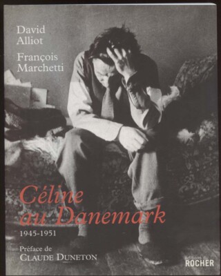 DAVID ALLIOT. FRANçOIS MARCHETTI: CELINE AU DANEMARK. ED DU ROCHER ...