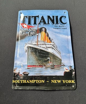 Titanic Maiden Voyage Southampton To New York Metal Tin Sign Wall ...