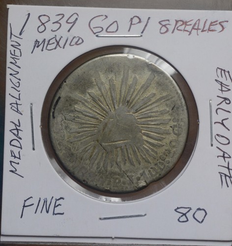 1839 Go PI MEXICO SILVER 8 REALES MEDAL ALIGNMENT | eBay