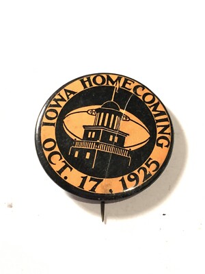 RARE 1925 Iowa Hawkeyes Homecoming College Football Button Pin | eBay