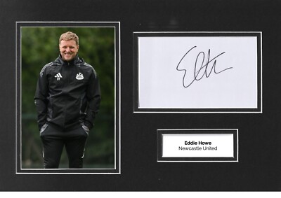 Eddie Howe Signed 12x8 Photo Display Newcastle United Memorabilia ...
