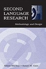 Second Language Research: Methodology and Design by Alison Mackey: Used ...