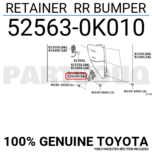 525630K010 Genuine Toyota RETAINER RR BUMPER 52563-0K010 | eBay