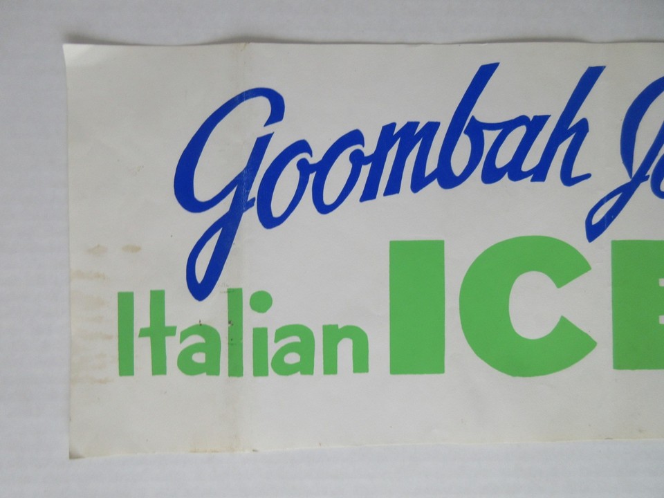 GOOMBAH JOE'S ITALIAN ICES ICE CREAM SIGN VINTAGE advertising 1960's | eBay