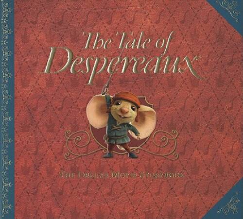 The Tale of Despereaux Movie Tie-In: The Deluxe Storybook - ACCEPTABLE ...