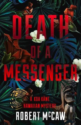 Robert McCaw Death of a Messenger (Poche) Koa Kane Hawaiian Mystery | eBay