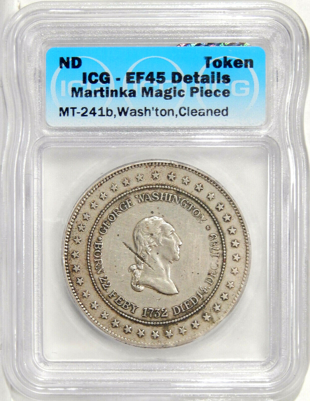UNDATED WASHINGTON BUST MARTINKA MAGIC PIECE ICG EF-45 DETAILS MT-241B ...