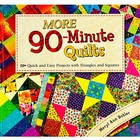 More 90 Minute Quilts by Meryl Ann Butler, Hardcover Spiral Bound Lay ...