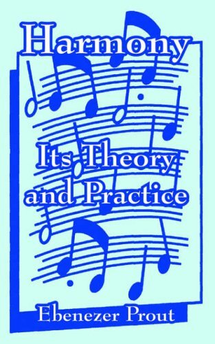 Harmony: Its Theory and Practice, Prout New 9781410219206 Fast Free ...