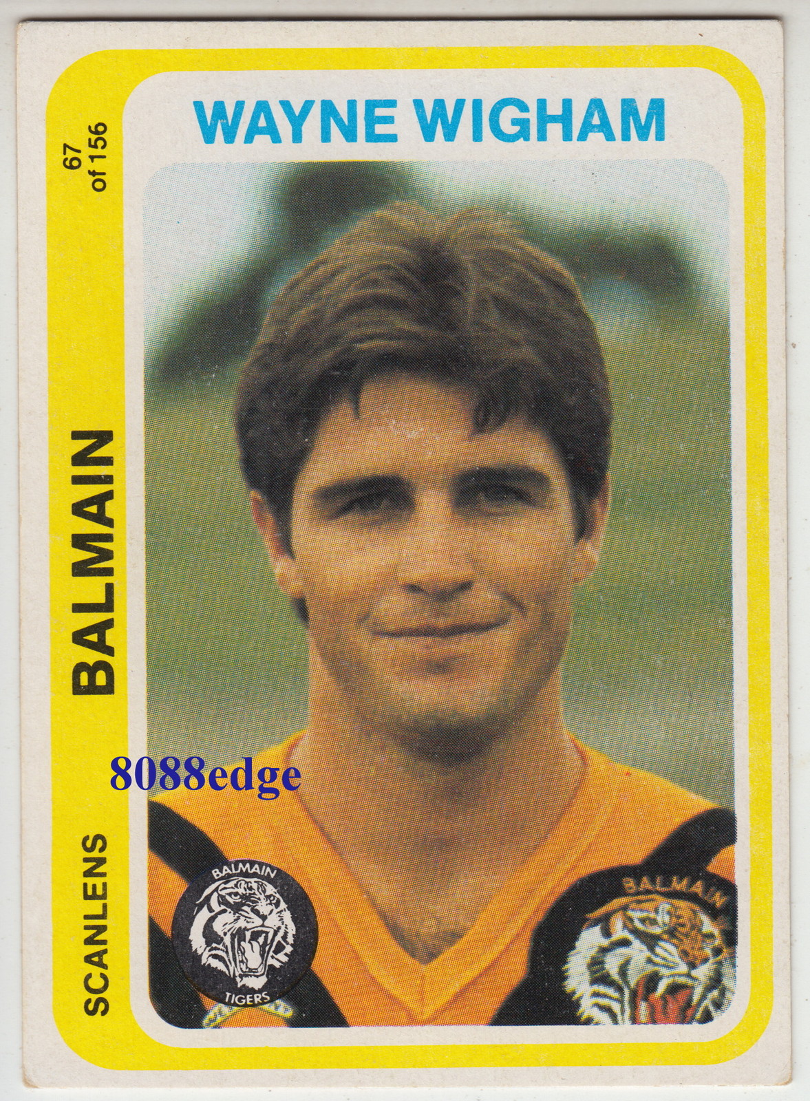 1979 SCANLENS BALMAIN TIGERS: WAYNE WIGHAM #67 SEASON LEADING TRY ...