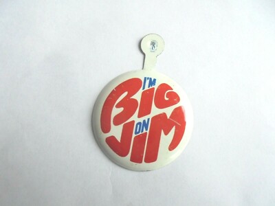 Cool Vintage I'm Big on Jim Thompson IL Governor Political Tab Top Pin ...
