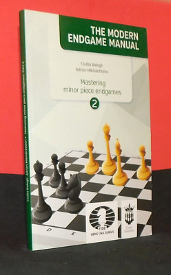 The Modern Endgame Manual: Mastering Minor Piece Endgames - Vol. 1 ...