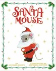Santa Mouse; A Santa Mouse Book - 1534437975, Michael Brown, board book ...