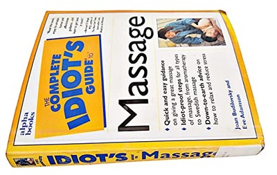 The Complete Idiot's Guide to Massage, Adamson, Eve 9780028627083| eBay
