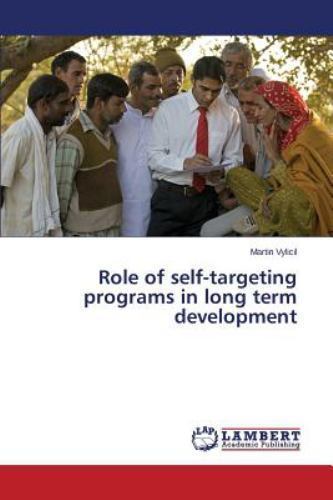 Role of Self-Targeting Programs in Long Term Development by Vylicil ...