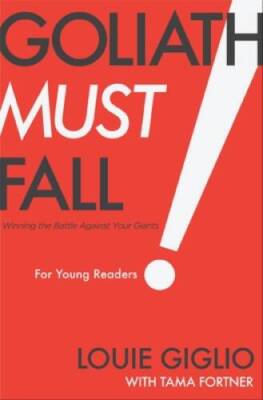 Goliath Must Fall for Young Readers: Winning the Battle Against - VERY ...