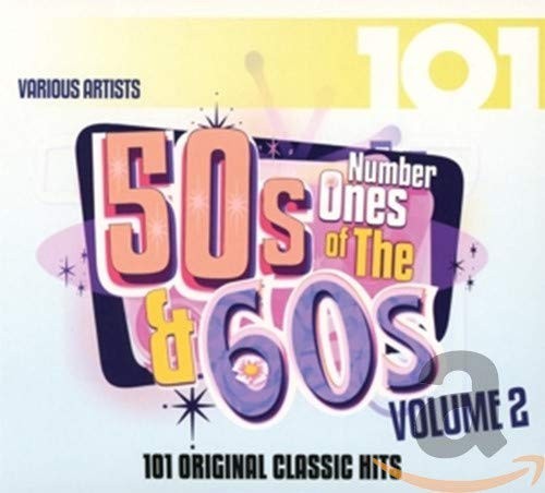 101: Number Ones Of The 50s & 60s Vol 2 / Various by VARIOUS ARTISTS ...