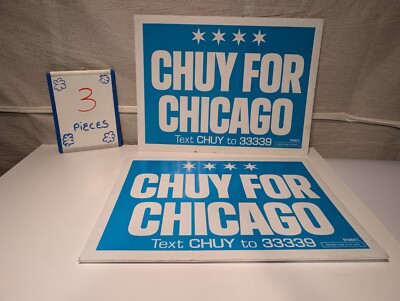 (3) Chuy for Chicago Vintage Yard Signs: Jesus "Chuy" Garcia Mayoral ...