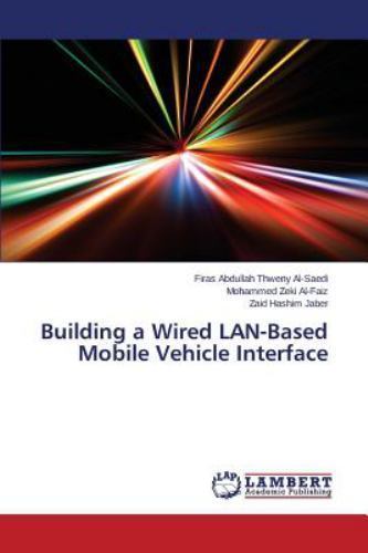 Building a Wired LAN-Based Mobile Vehicle Interface by Jaber Zaid ...
