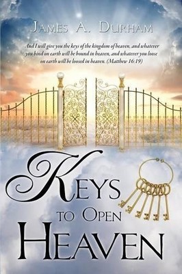 James A Durham Keys to Open Heaven (Tascabile) | eBay