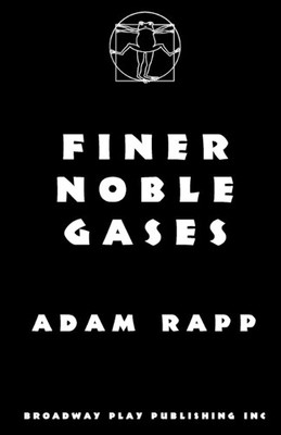 Adam Rapp Finer Noble Gases (Poche) | eBay