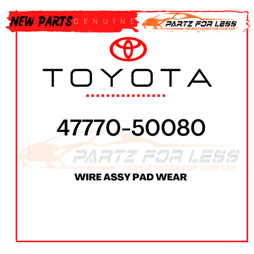 47770-50080 TOYOTA GENUINE WIRE ASSY PAD WEAR OEM | eBay