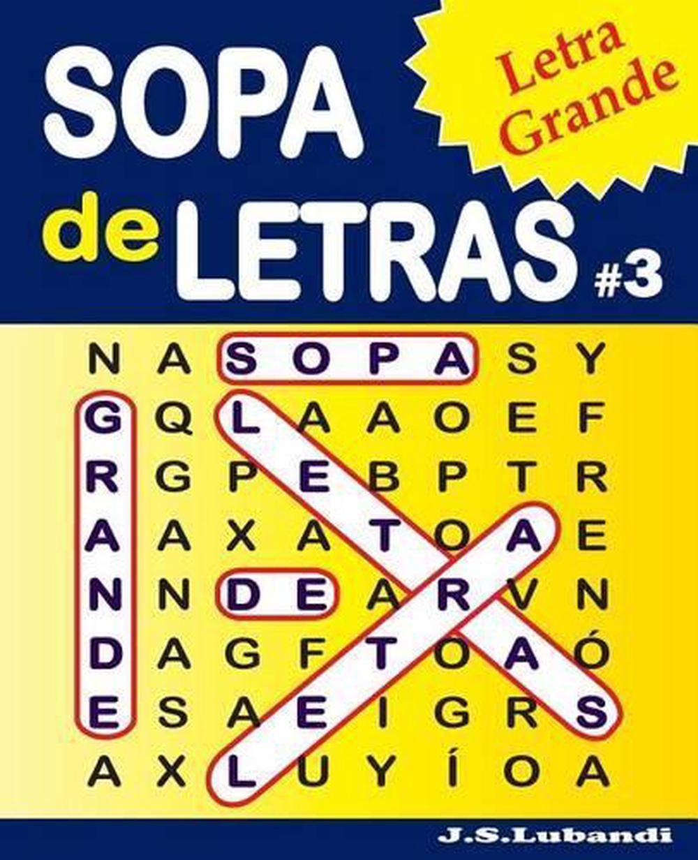 SOPA de LETRAS #3 (Letra Grande) by Jaja Media (Spanish) Paperback Book ...
