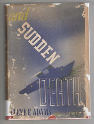 And Sudden Death by Cleve F. Adams Signed to Dwight Babcock ...