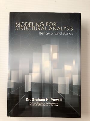 MODELING FOR STRUCTURAL ANALYS - Hardcover By Graham H. Powell ...