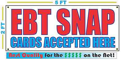 EBT SNAP CARDS ACCEPTED HERE Banner Sign NEW Larger Size Best Quality ...