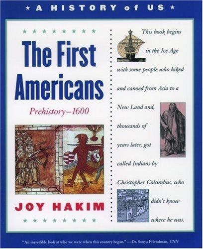 A History of Us: Book 1: The First Americans Prehistory-1600 by Hakim ...