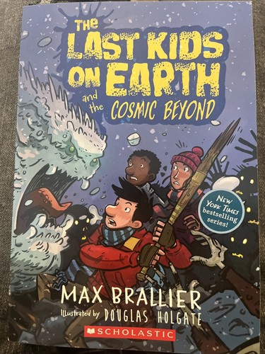 The Last Kids on Earth and the Cosmic Beyond by Max Brallier Paperback ...