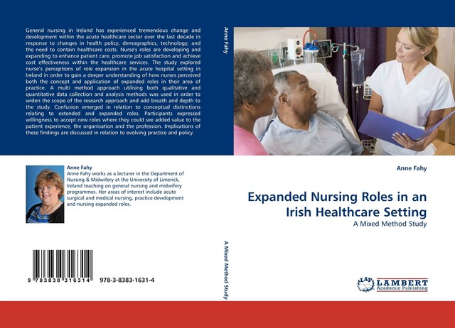 Expanded Nursing Roles in an Irish Healthcare Setting von Anne Fahy ...