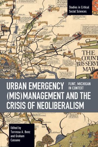 Studies in Critical Social Sciences Ser.: Urban Emergency (Mis ...